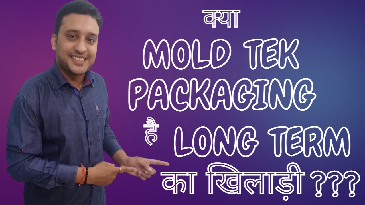 MOLD TEK PACKAGING FUNDAMENTAL ANALYSIS | MOLD TEK PACKAGING SHARE ...