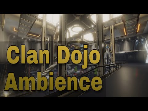 [Warframe] Clan Dojo Ambience - YouTube