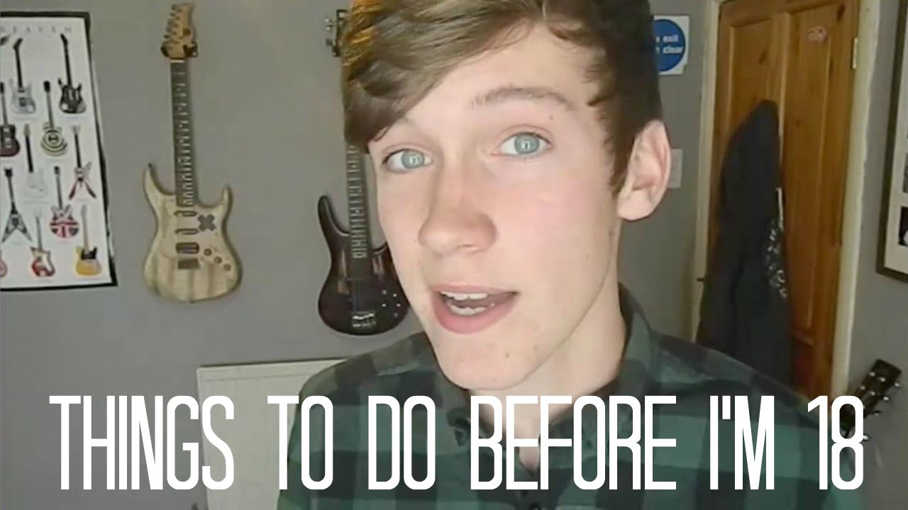 Things to do before I'm 18. - YouTube