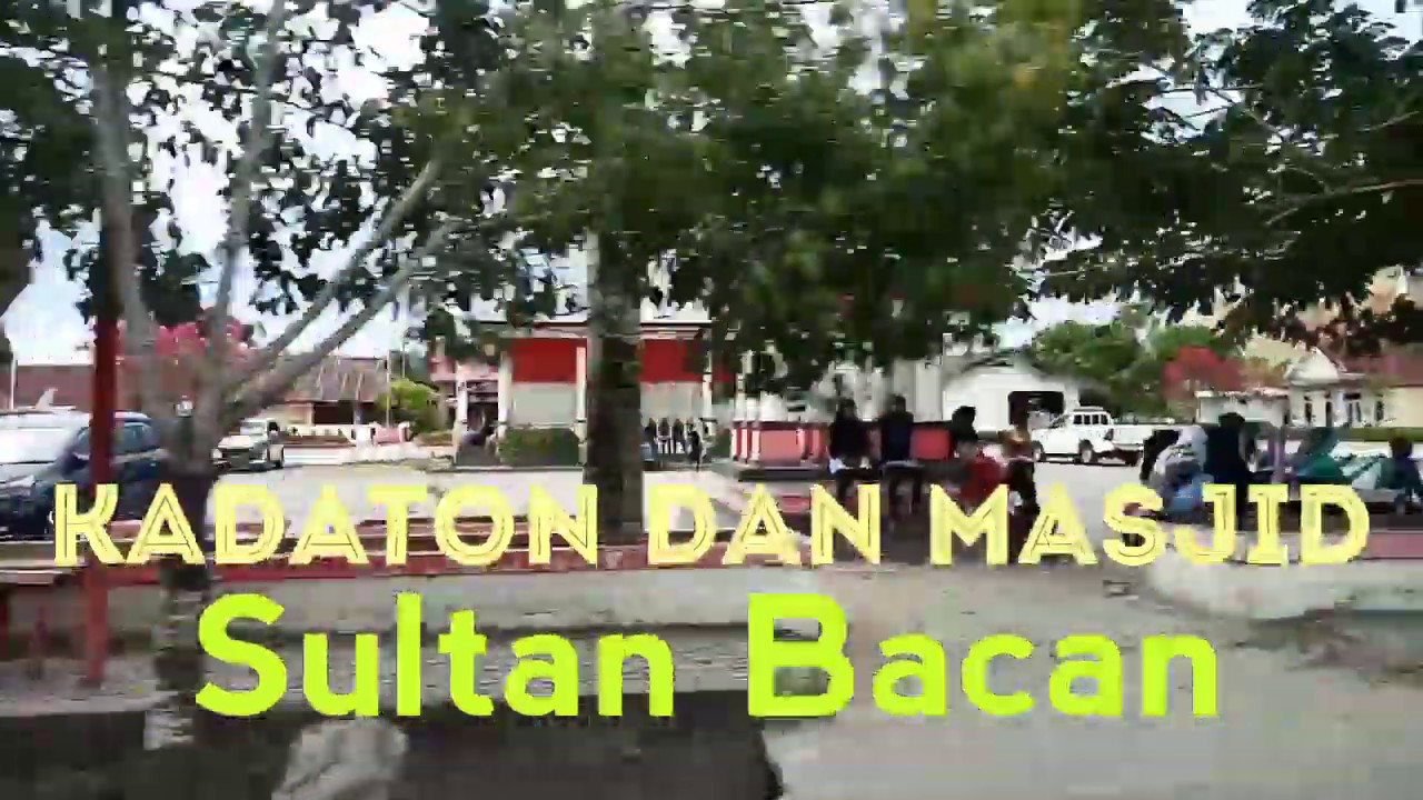 Kedaton dan Masjid Kesultanan Bacan, Labuha, South Halmahera, Malulu ...
