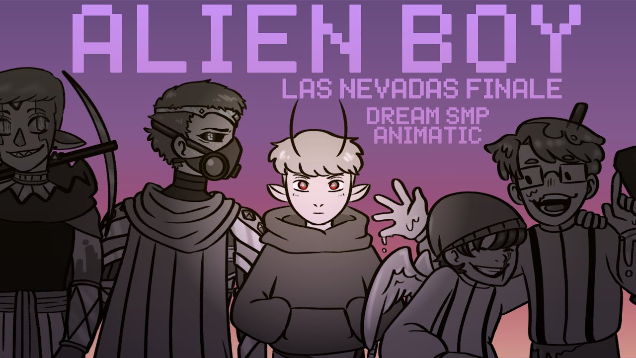 Alien Boy - DSMP Purpled + Las Nevadas Finale Animatic - YouTube