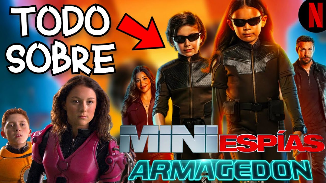 TODO Sobre MINIESPÍAS: ARMAGEDÓN - REBOOT de Mini-Espías FECHA de ...