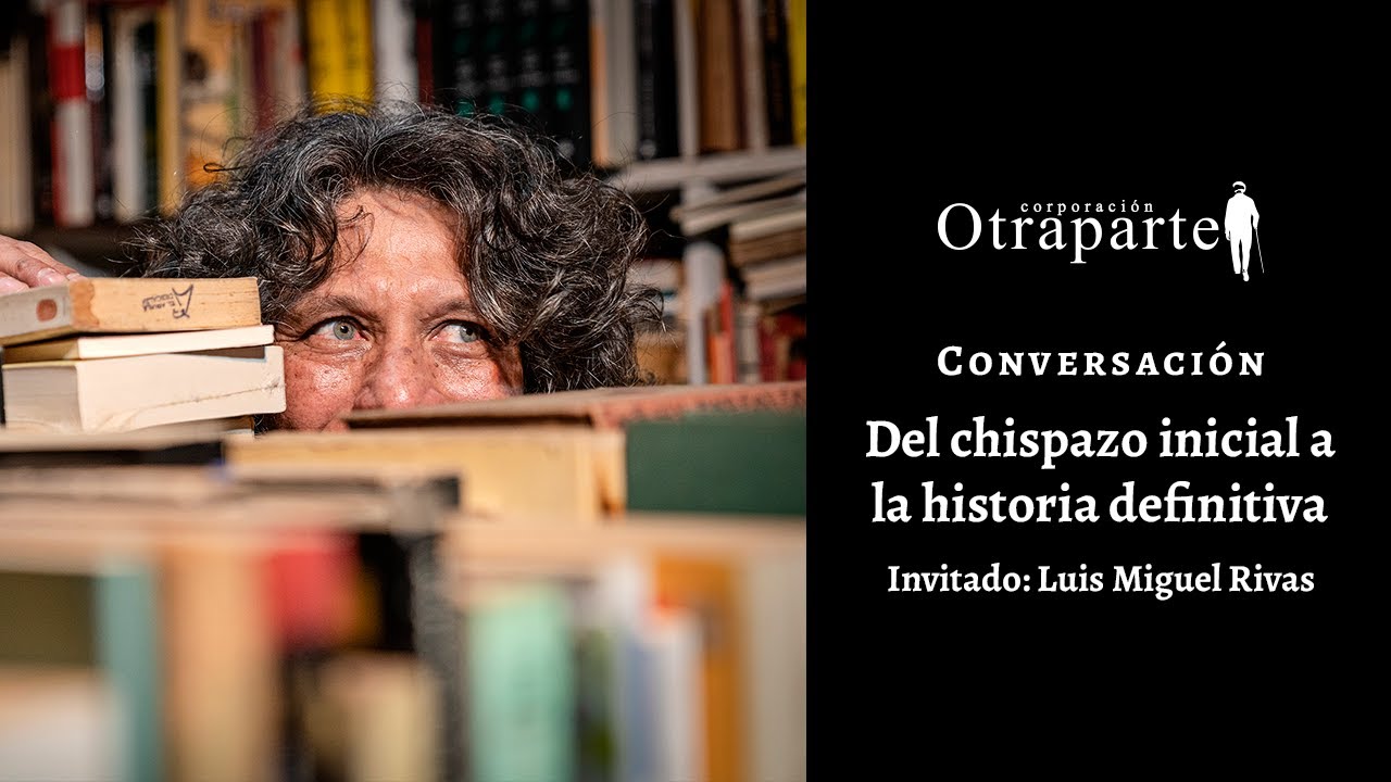 Literatura en Otraparte: «Del chispazo inicial a la historia definitiva ...