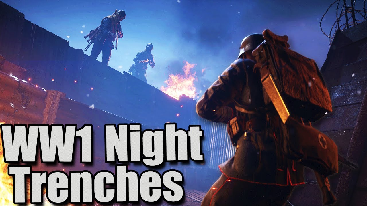 Intense WW1 TRENCH WARFARE (Battlefield 1 Nivelle Nights & In the Name ...