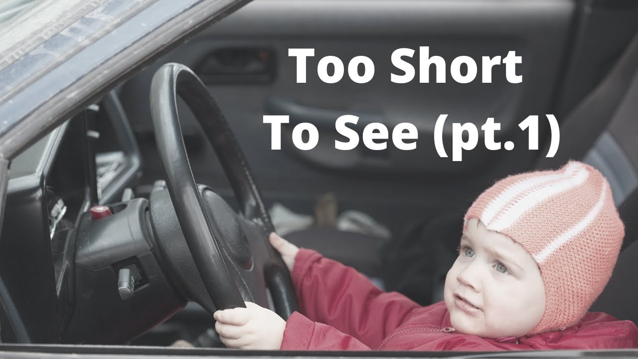 Too Short To See (Part 1) - YouTube