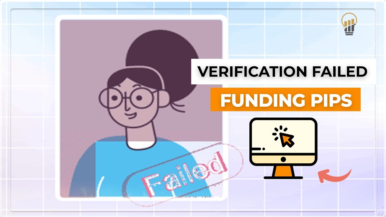 KYC VERIFICATION FAILED FUNDING PIPS - YouTube
