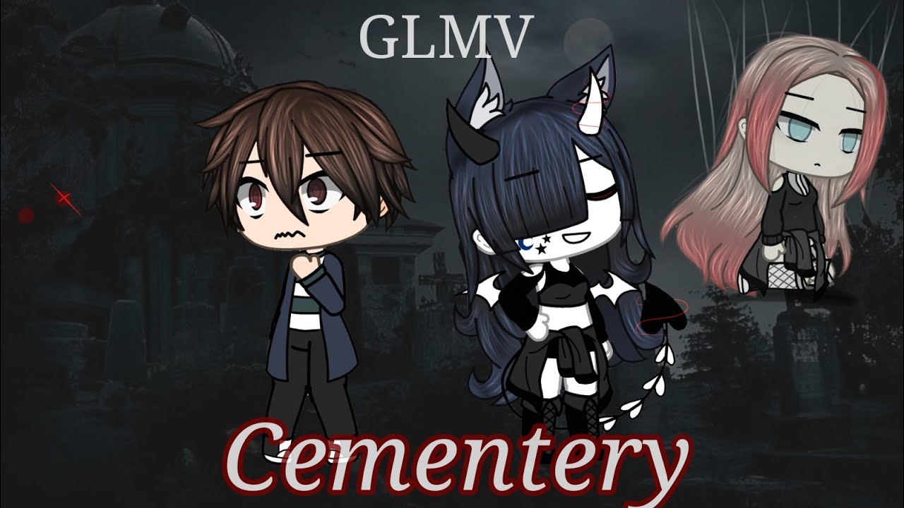 Cemetery glmv Aviva [Nightmare Roxy] (⚠️Little Flash Warning) - YouTube
