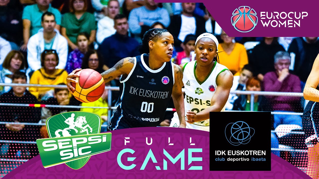 ACS Sepsi-SIC v IDK Euskotren | Full Basketball Game | EuroCup Women ...