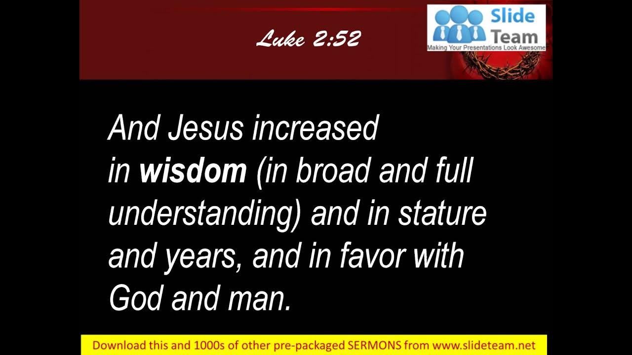 0514 Luke 252 He Increased In Wisdom PowerPoint Church Sermon - YouTube