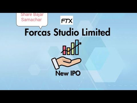Forcas Studio Limited IPO. #forcas studio ipo #smeipo. - YouTube
