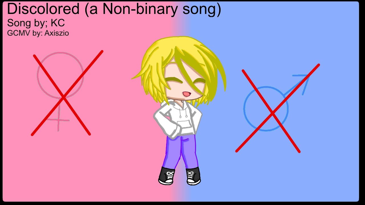 Discolored(a Non-binary song) #gcmv #gachaclub #gacha #discolored # ...