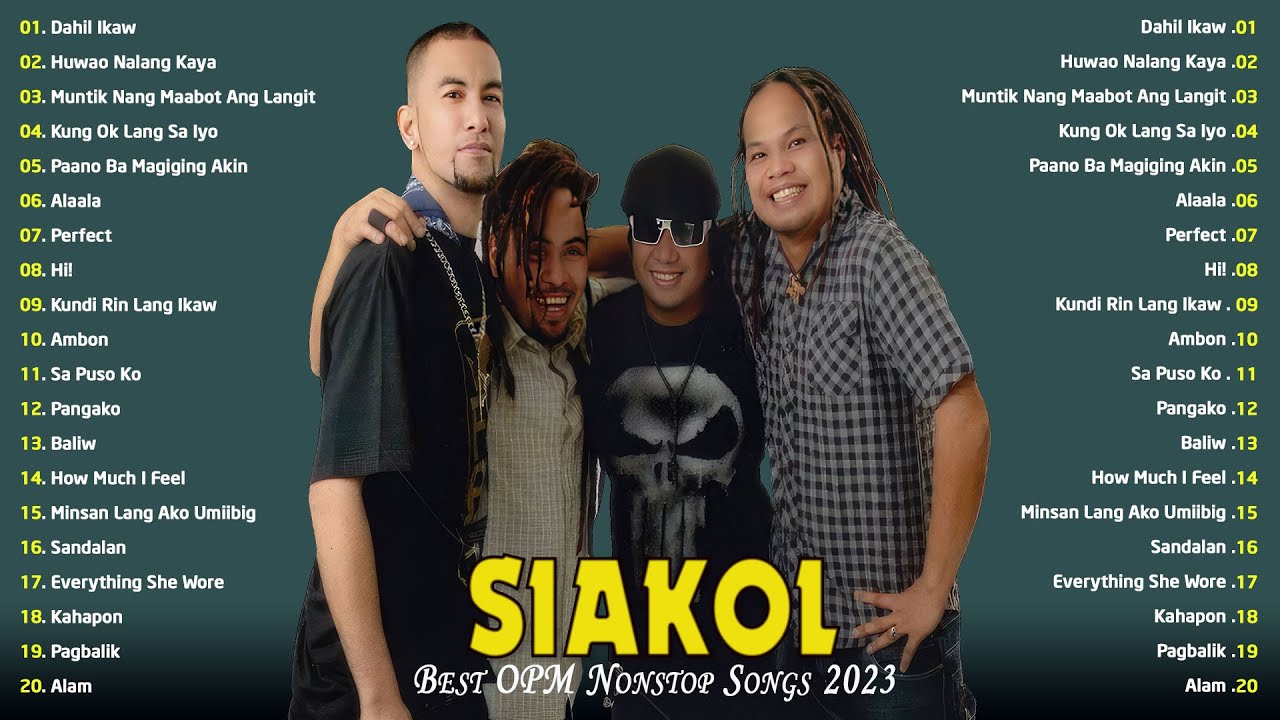 NEW Best OPM Nonstop Songs 2023 - Siakol, 90’s Boybands, Parokya Ni ...