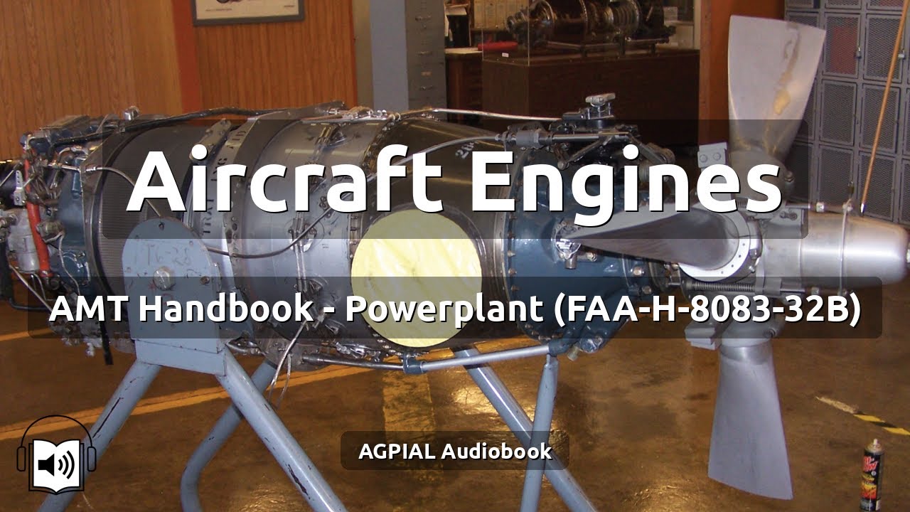 Chapter 1 Aircraft Engines | AMT_POWERPLANT | AGPIAL Audio/Video Book ...