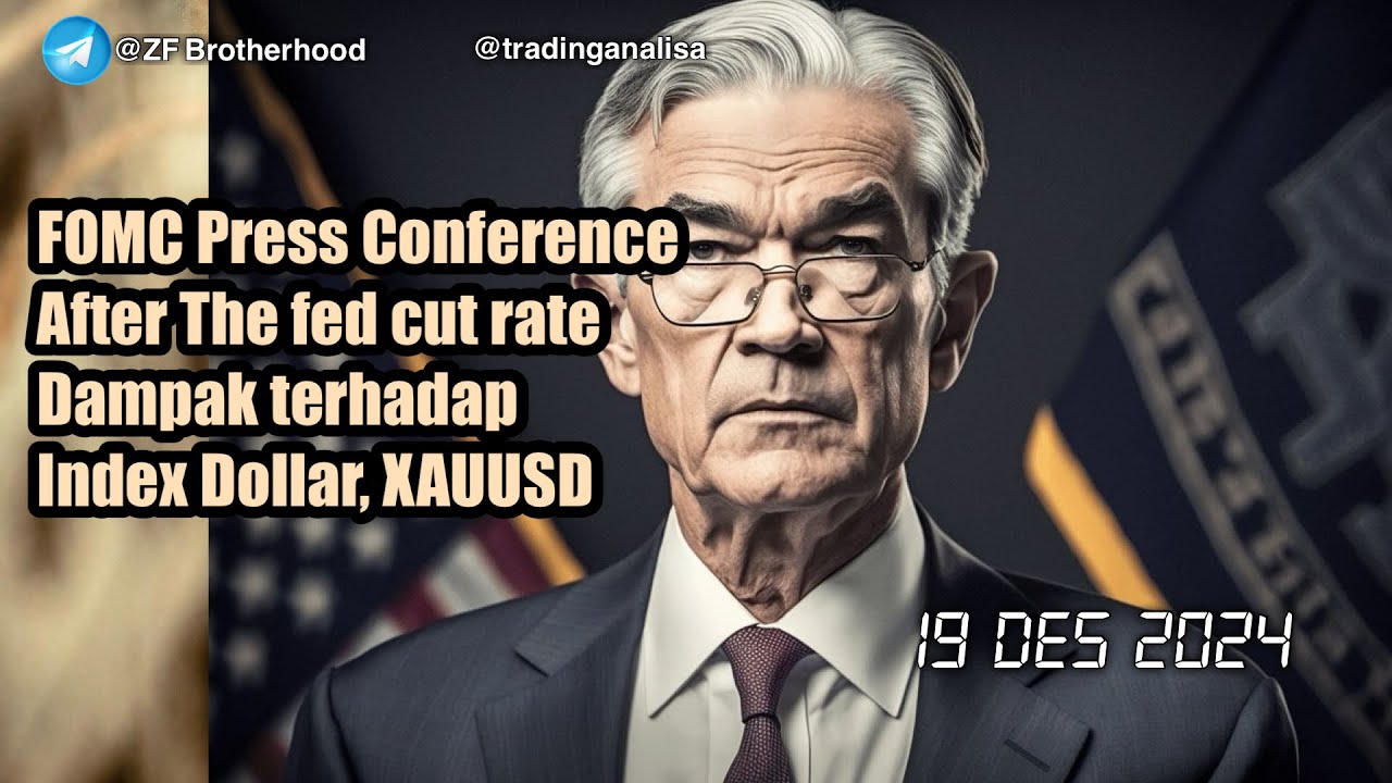 Rekap FOMC Press Conference after The fed cut rate | Dampak terhadap Index Dollar, XAUUSD - YouTube
