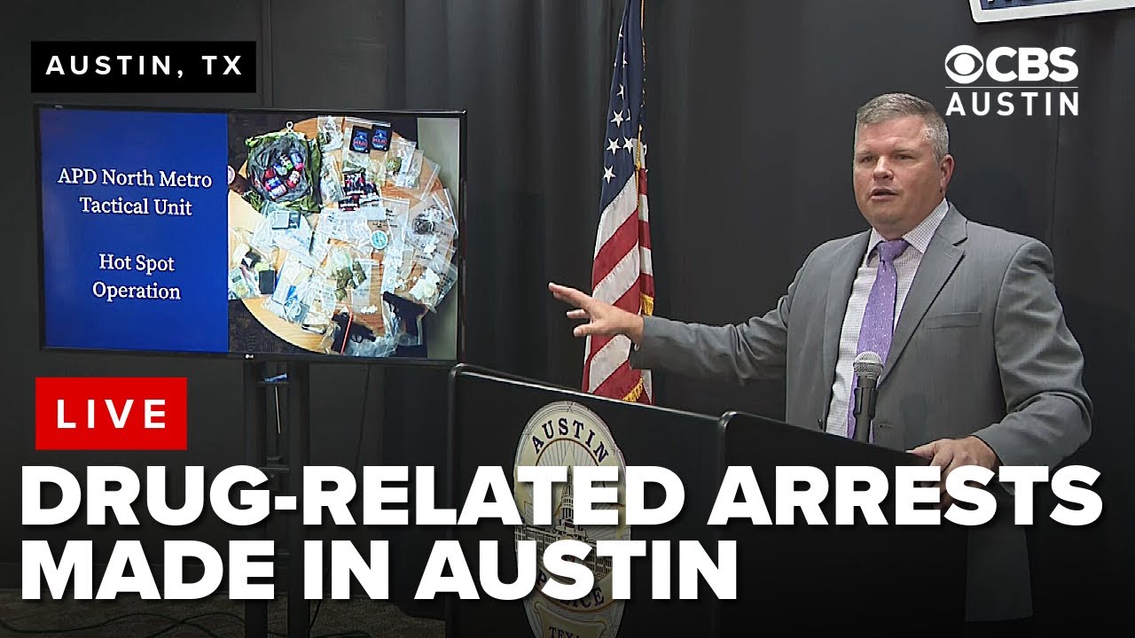 WATCH LIVE: "Multiple drug-related arrests" made in Austin - YouTube