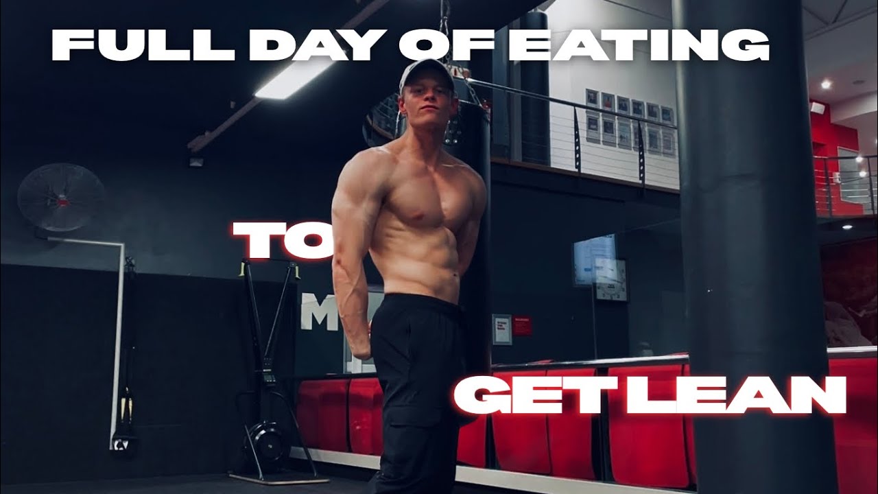 FULL DAY OF EATING TO GET LEAN | Chest and Back Workout - YouTube