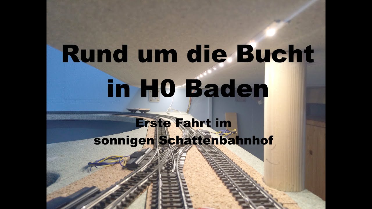 Rund um die Bucht in H0 Baden | Schattenbahnhof - YouTube
