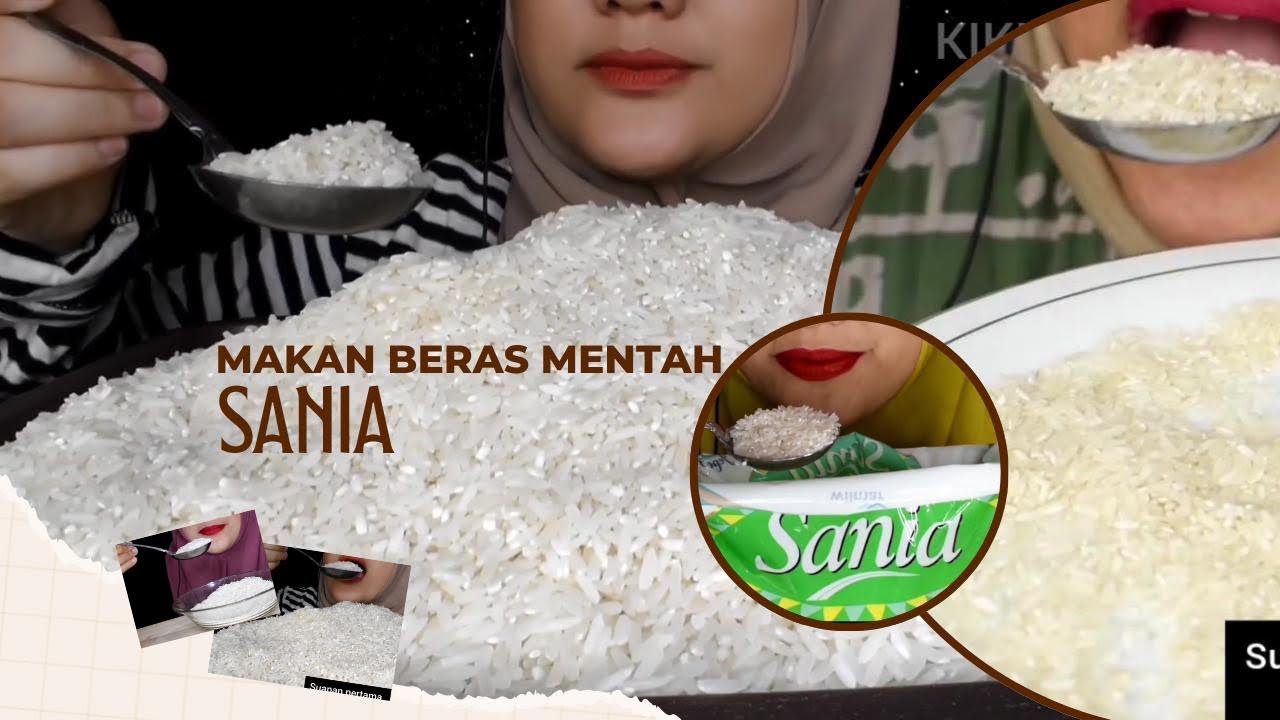 ASMR RAW RICE EATING || MAKAN BERAS MENTAH MERK SANIA || KIKI_ASMR ...