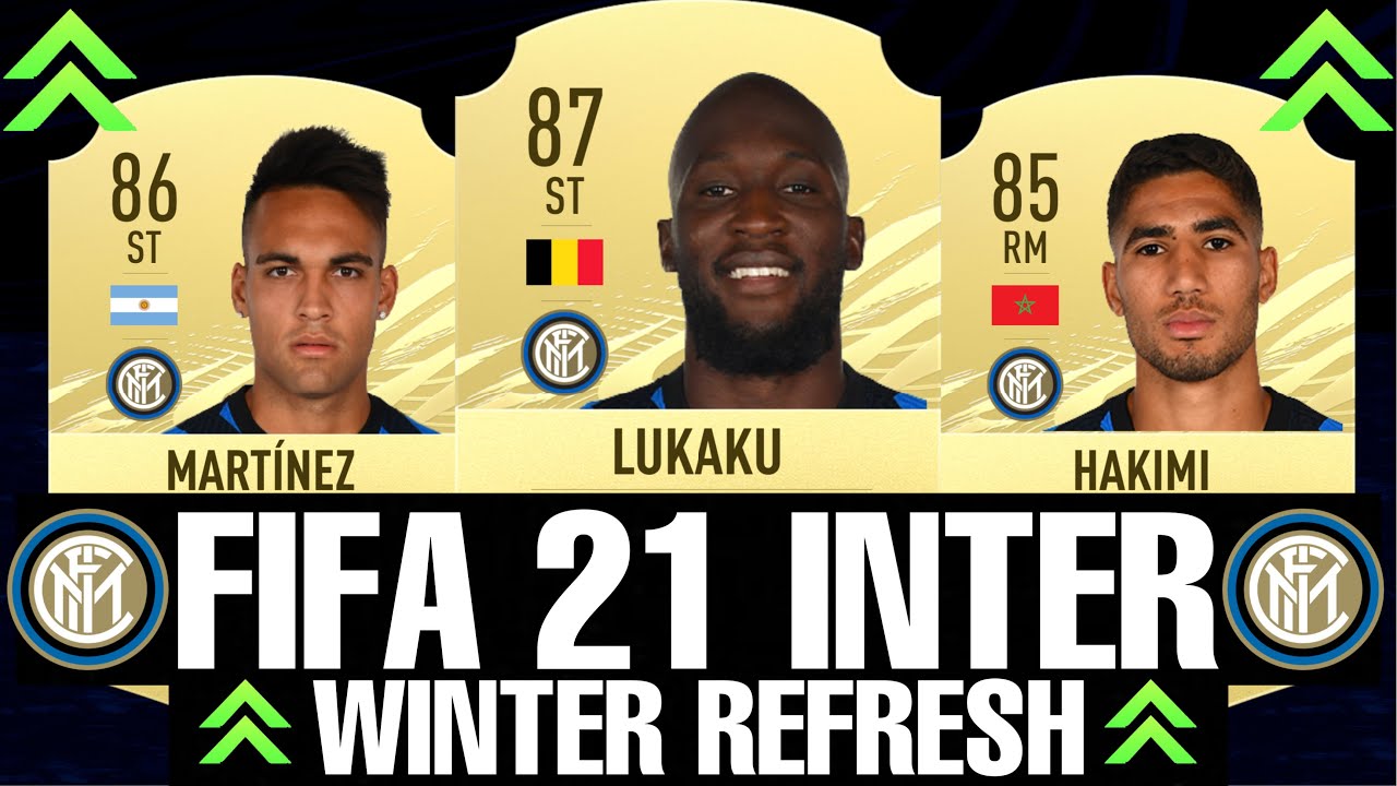 FIFA 21 | INTER WINTER REFRESH😱🔥 FT. LUKAKU, MARTÍNEZ, HAKIMI... - YouTube