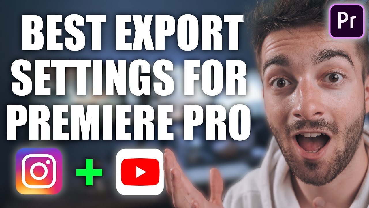 Best Export Settings For Premiere Pro 2021 - YouTube