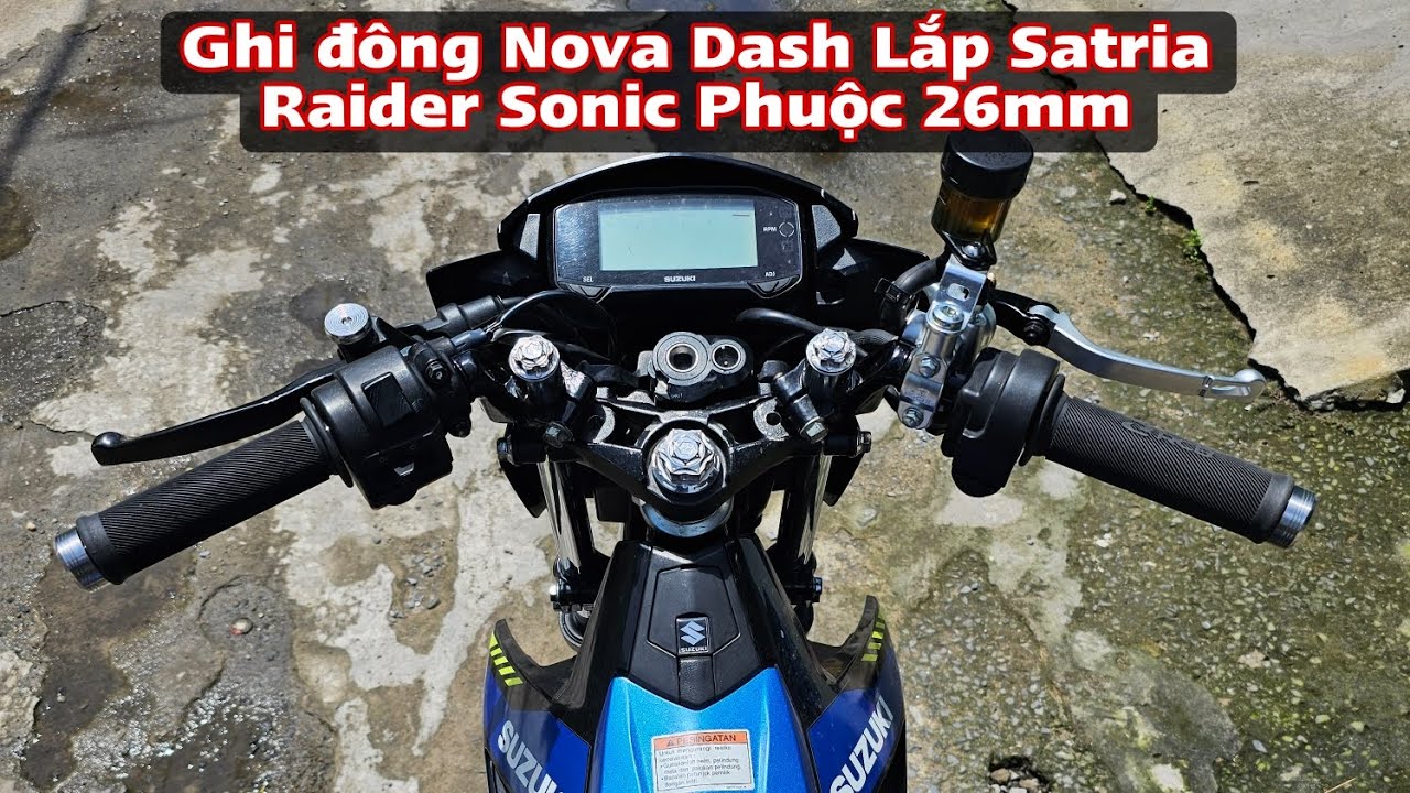 Lắp Ghi Đông Nova Dash Cho Satria Raider Sonic Dáng Lùn - YouTube