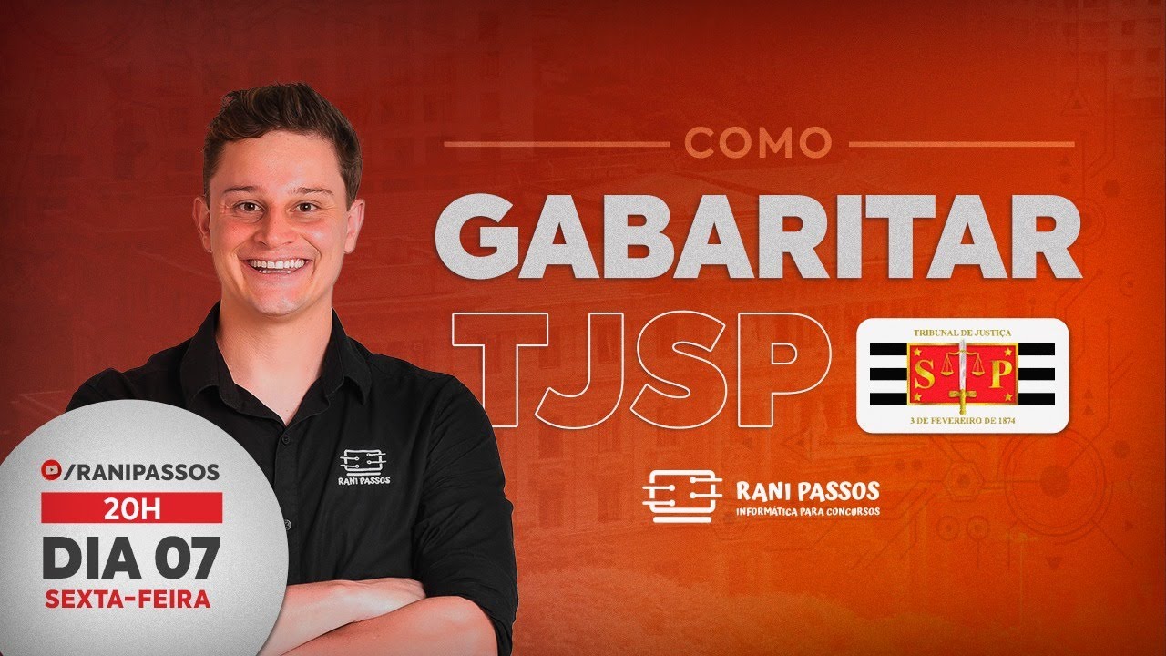 Como gabaritar Informática no TJSP | Prof. Rani Passos - YouTube