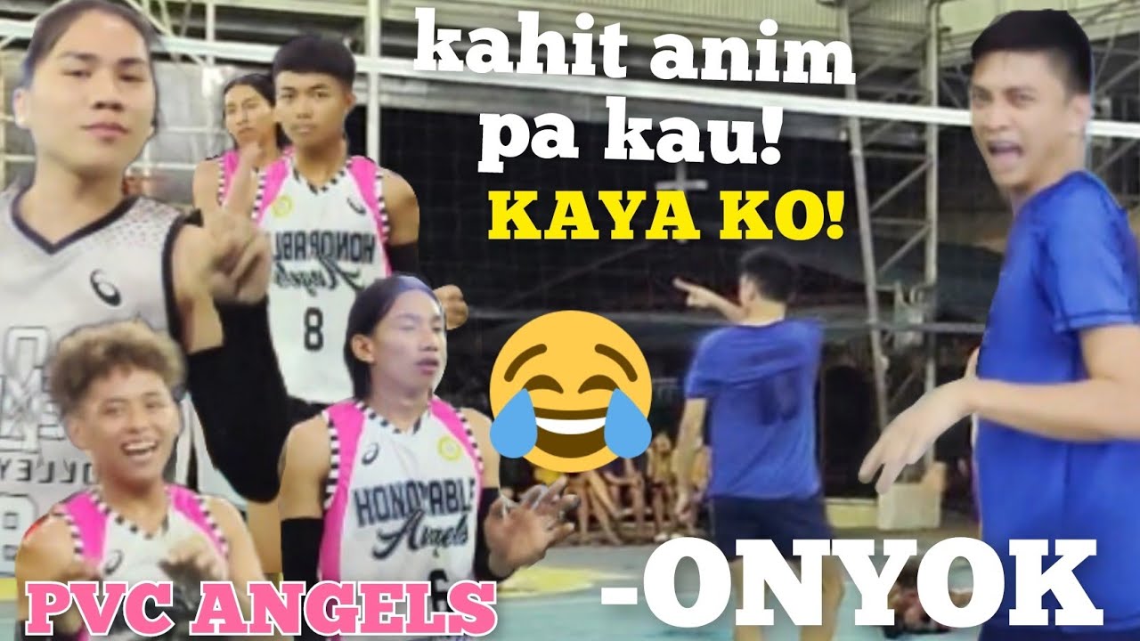 ayan Na SYA! ONYOK NAGTARAY NA SA LAGLAGAN SA CARDONA GERONA TARLAC | team RUSH VS PVC ANGELS ...