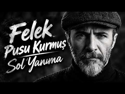 Felek Pusu Kurmuş Sol Yanıma | Anatolian Acoustic Slow 