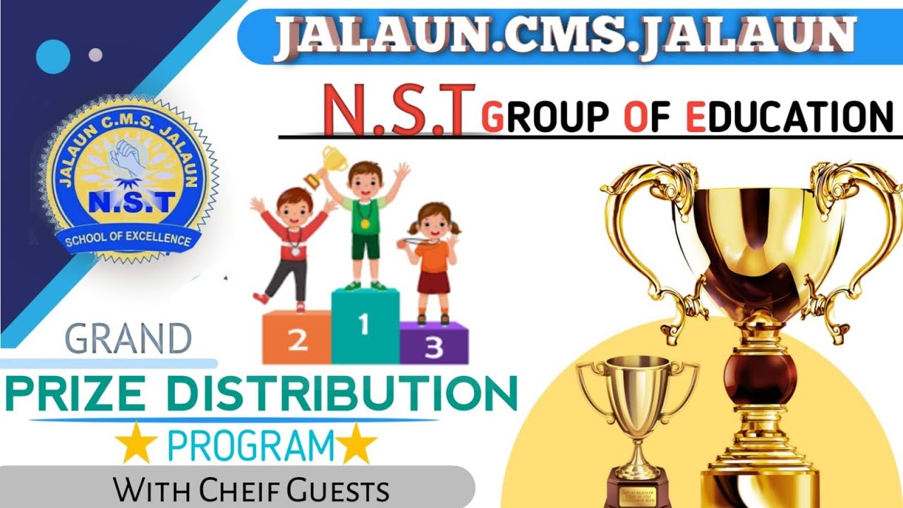 ANNUAL PRIZE DISTRIBUTION (N.S.T. SCHOOL, JALAUN ANNUAL PROGRAMME 2022 ...