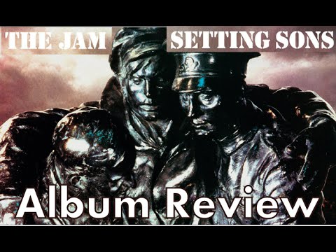 The Jam Setting Sons Album Review - YouTube
