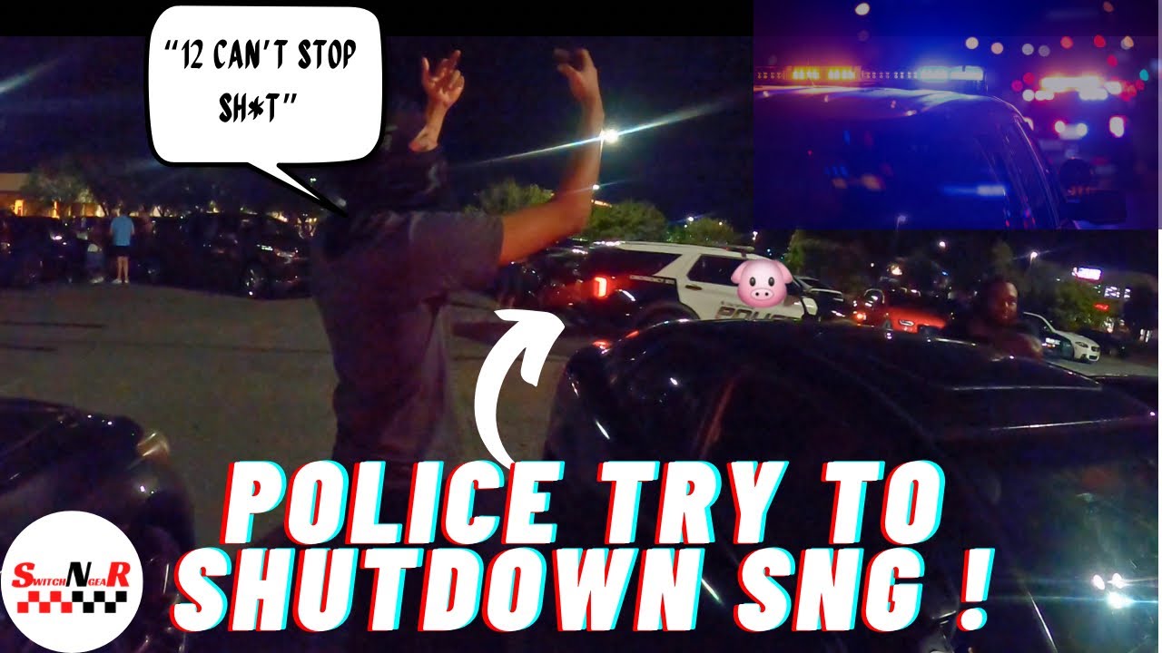 Police Try To Shutdown SNG Car Meet // 4th of July Meet - YouTube