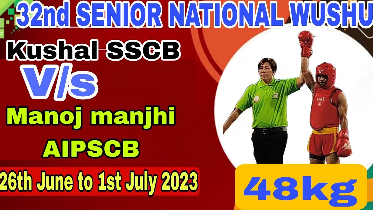 32nd senior national wushu championship (1)fight 48 kg Kushal SSCB Red ...