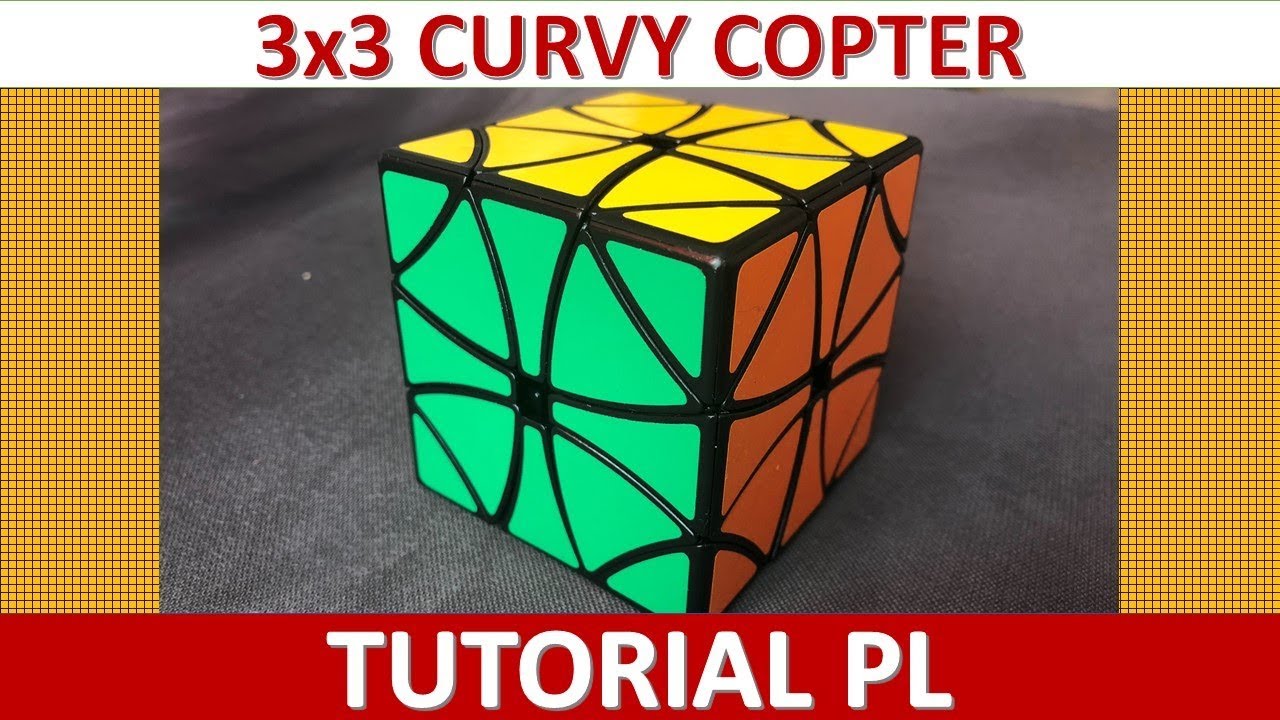 Curvy copter 3x3 cube TUTORIAL PL - YouTube
