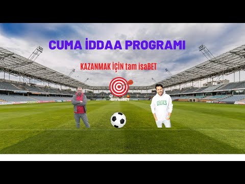 KAZANMAK İÇİN BURAYA! CUMA İDDAA PROGRAMI