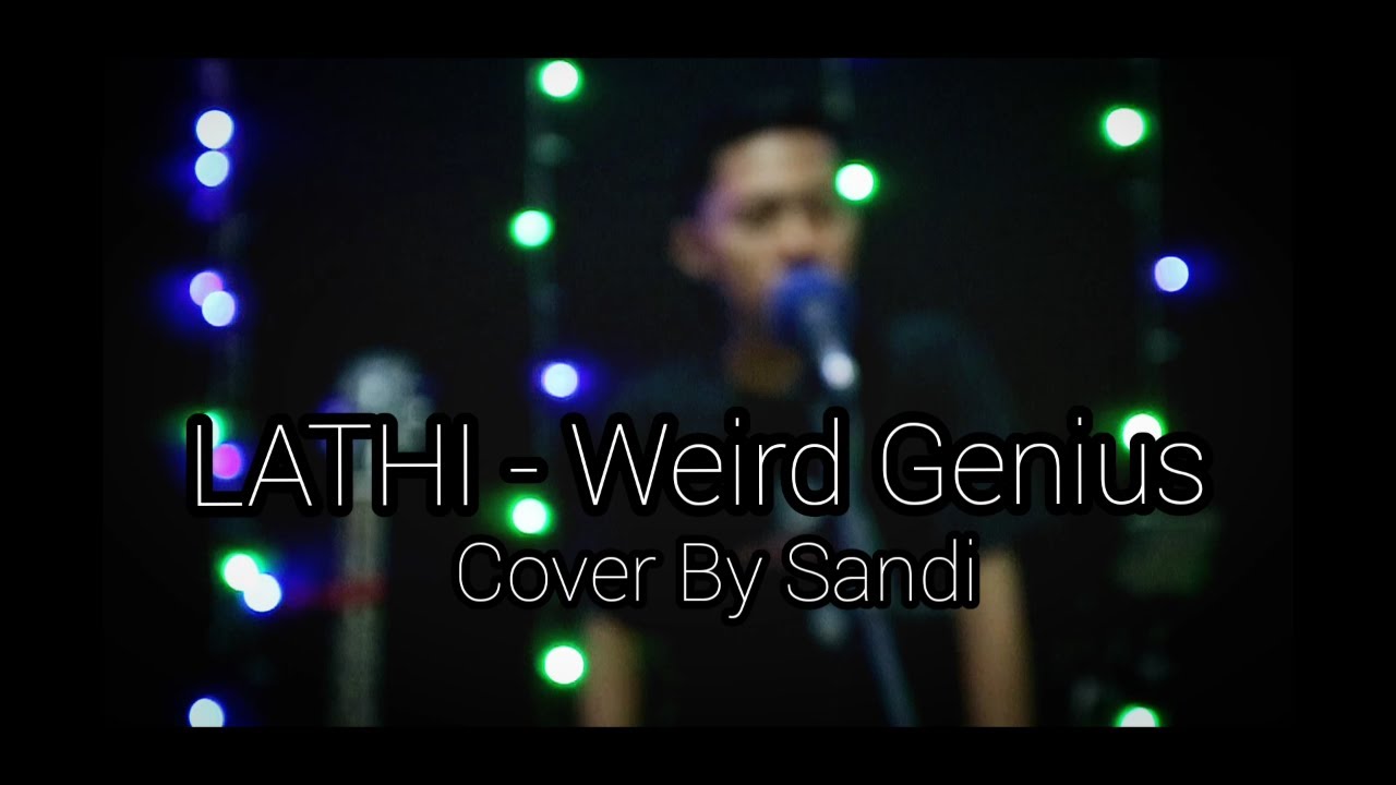 LATHI - Weird Genius || Cover By Sandi - YouTube