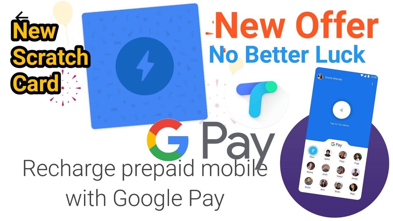 Google Pay(Tez) New Scratch Card Offer Earn Rs. 10 To Rs. 100 | No ...