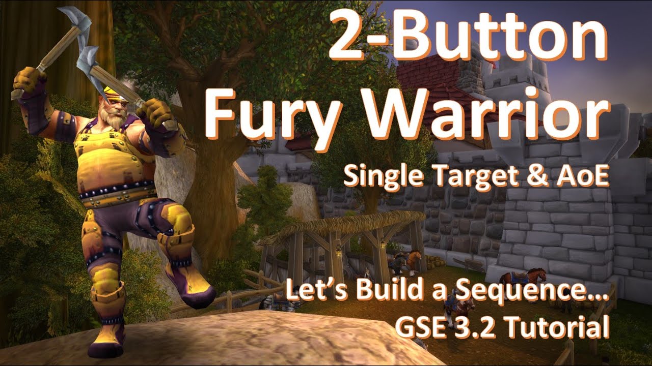 Lets Build a Fury Warrior - Anyone can do this!!! GSE 3.2 Tutorial ...