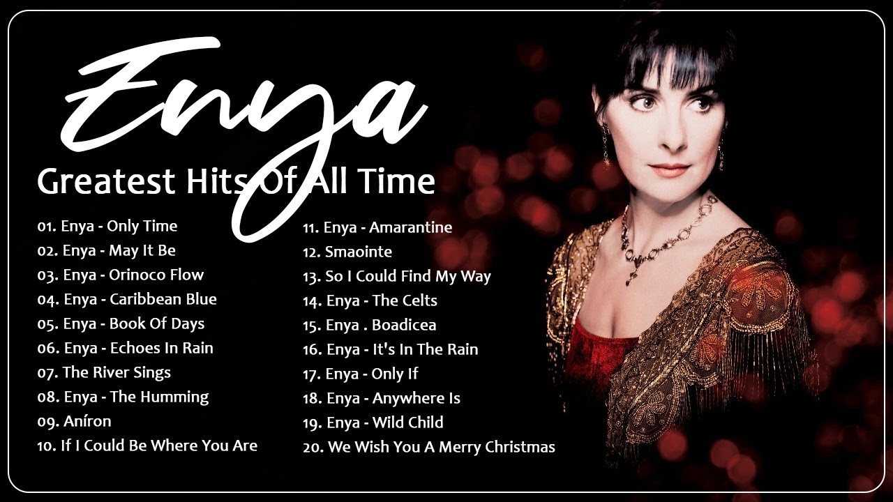 The Very Best Of ENYA Full Album 2024 🎶 ENYA Greatest Hits Playlist 🎼 ...