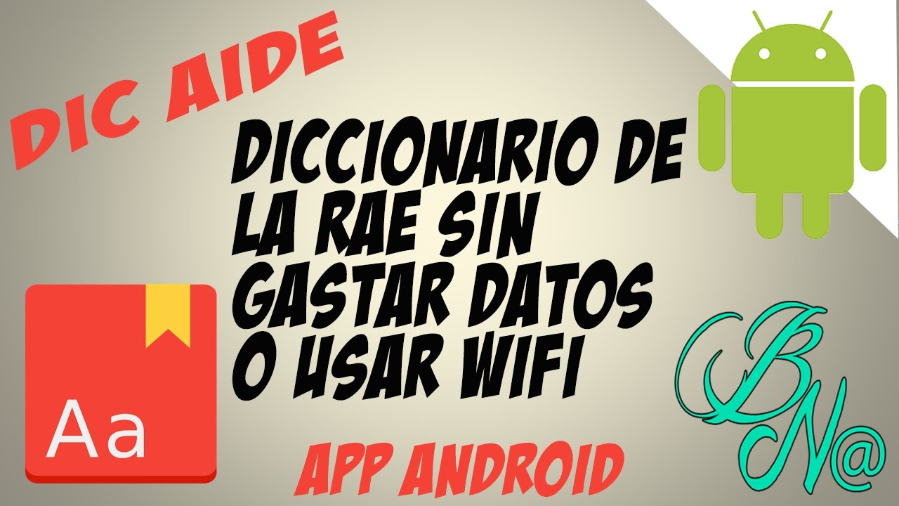 APLICACION para tener el diccionario de la RAE completamente GRATIS ...