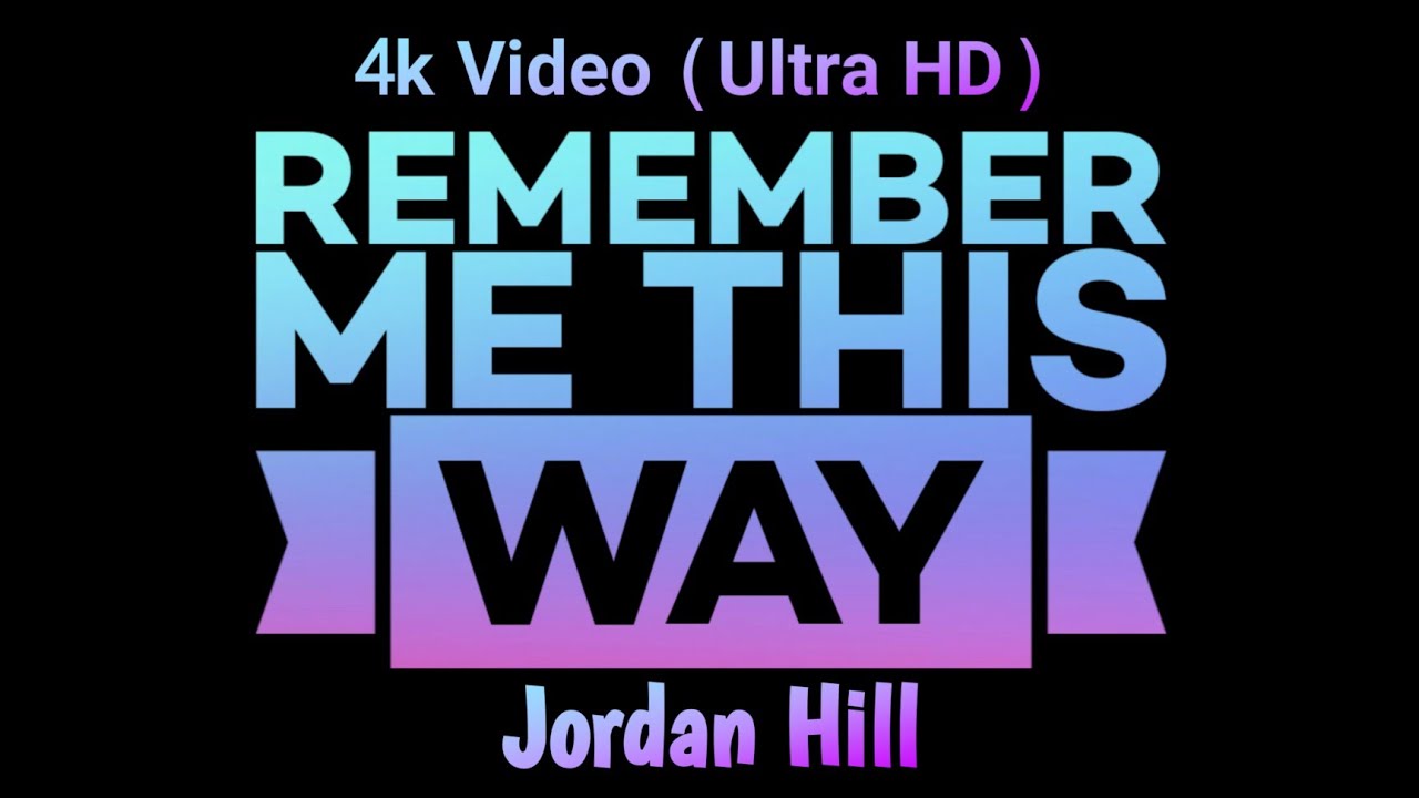 (Karaoke) Remember Me This Way - Jordan Hill (4k Video| Ultra HD) - YouTube