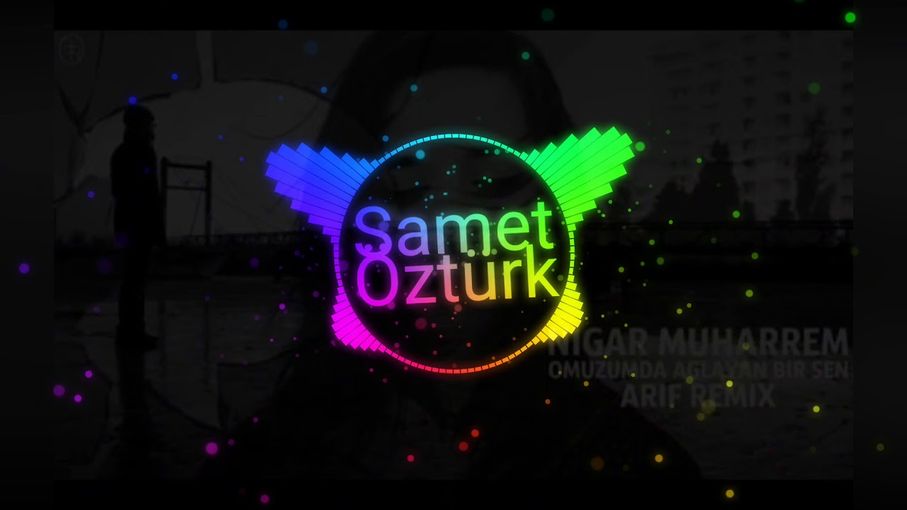 Omuzumda Ağlayan Bir Sen - Nigar Muharrem ( Remix ) - Samet Öztürk ...