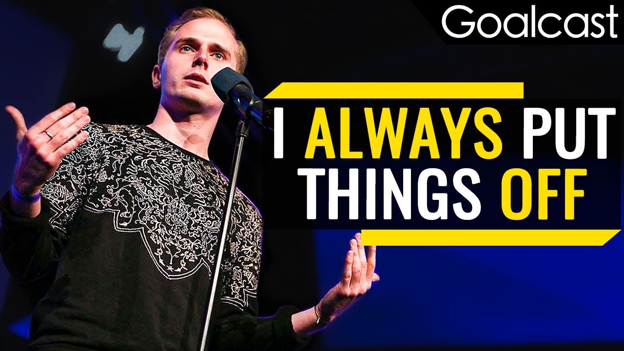 How to Not Procrastinate (Poem) | Gary Turk | Goalcast - YouTube