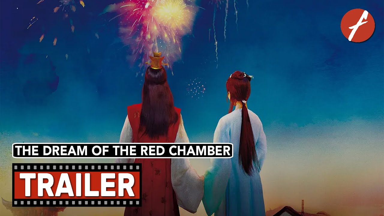 The Dream of the Red Chamber (2024) 红楼梦之金玉良缘 - Movie Trailer - Far East Films - YouTube