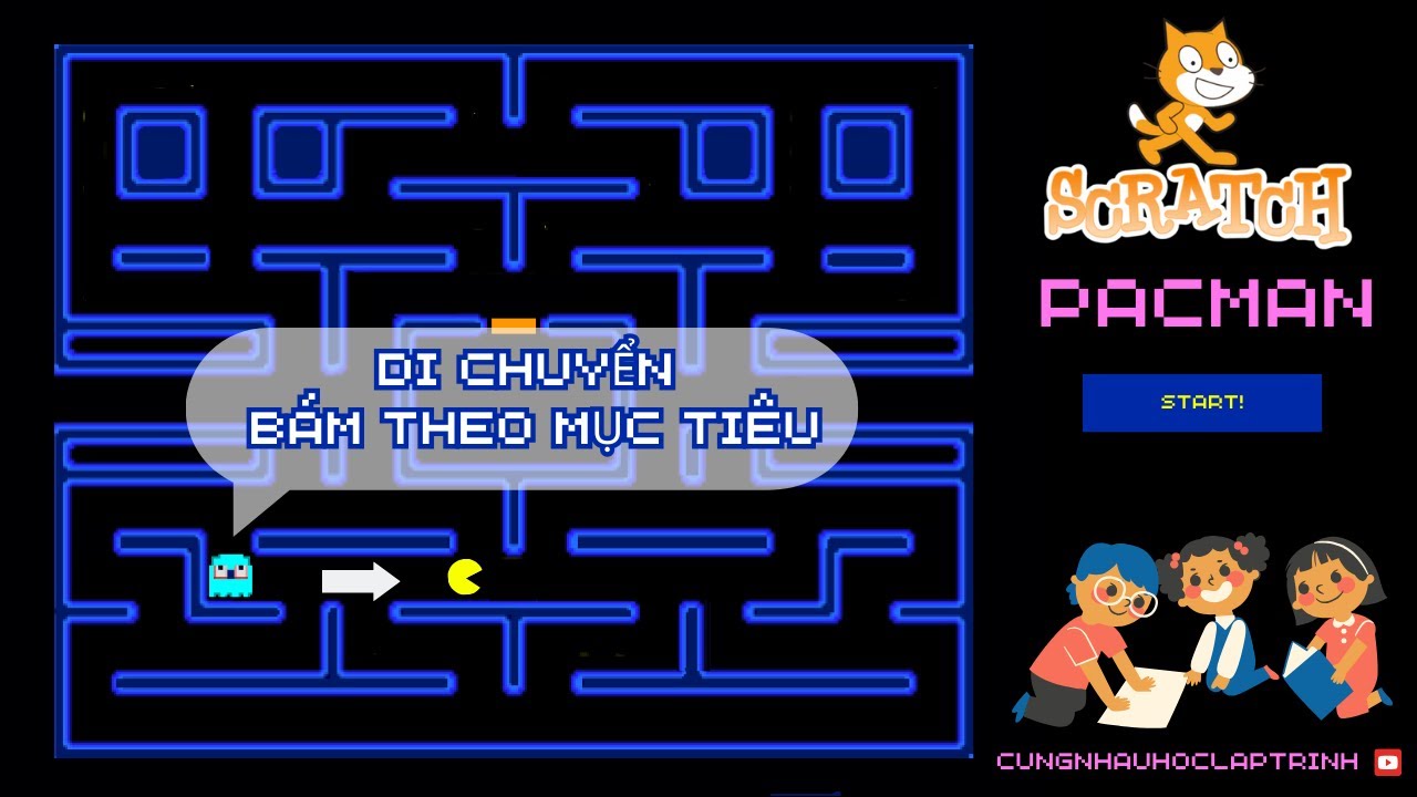Scratch Game Pacman - Phần 5: Bóng ma tự động bám theo Pacman - YouTube