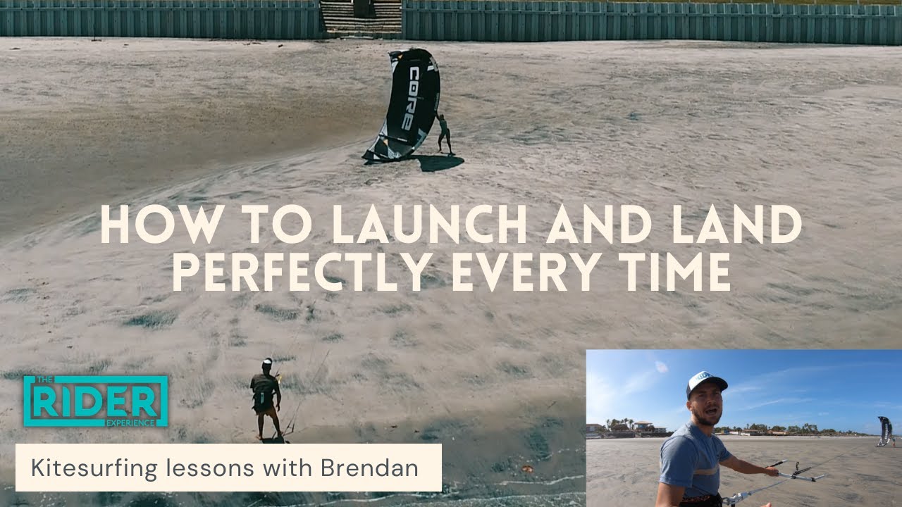 Kitesurfing Lessons - How to Perfectly launch and land your kite. EVERY ...