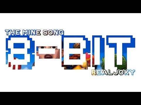 The Mine Song but the music is in 8-bit and the video is pixelated ...