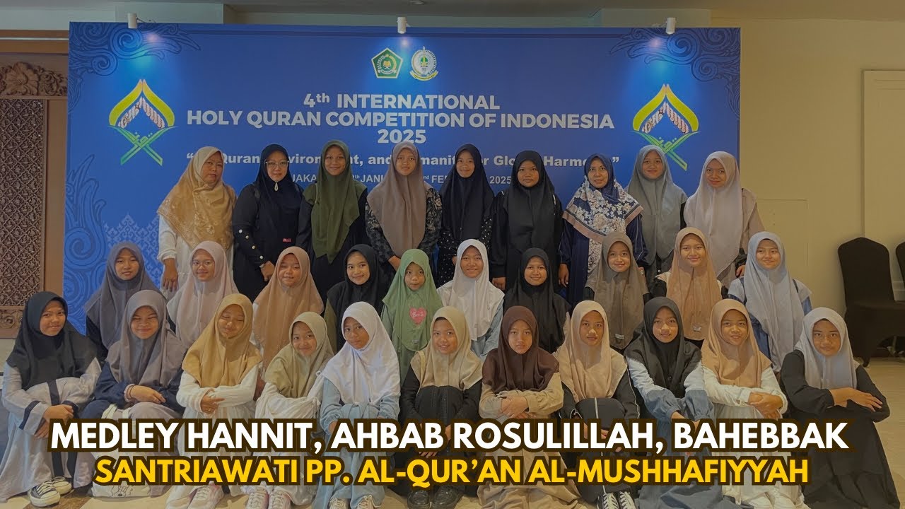 Medley Hannit Wa Hanini, Ahbab Rosulillah, Bahebbak || Santriawai ...