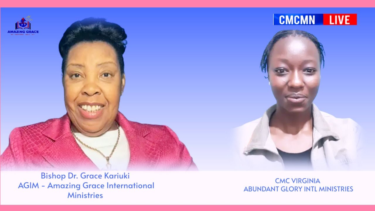 SEEKERS OF HIS WILL AND PURPOSE - BISHOP DR.GRACE KARIUKI & CMC ...