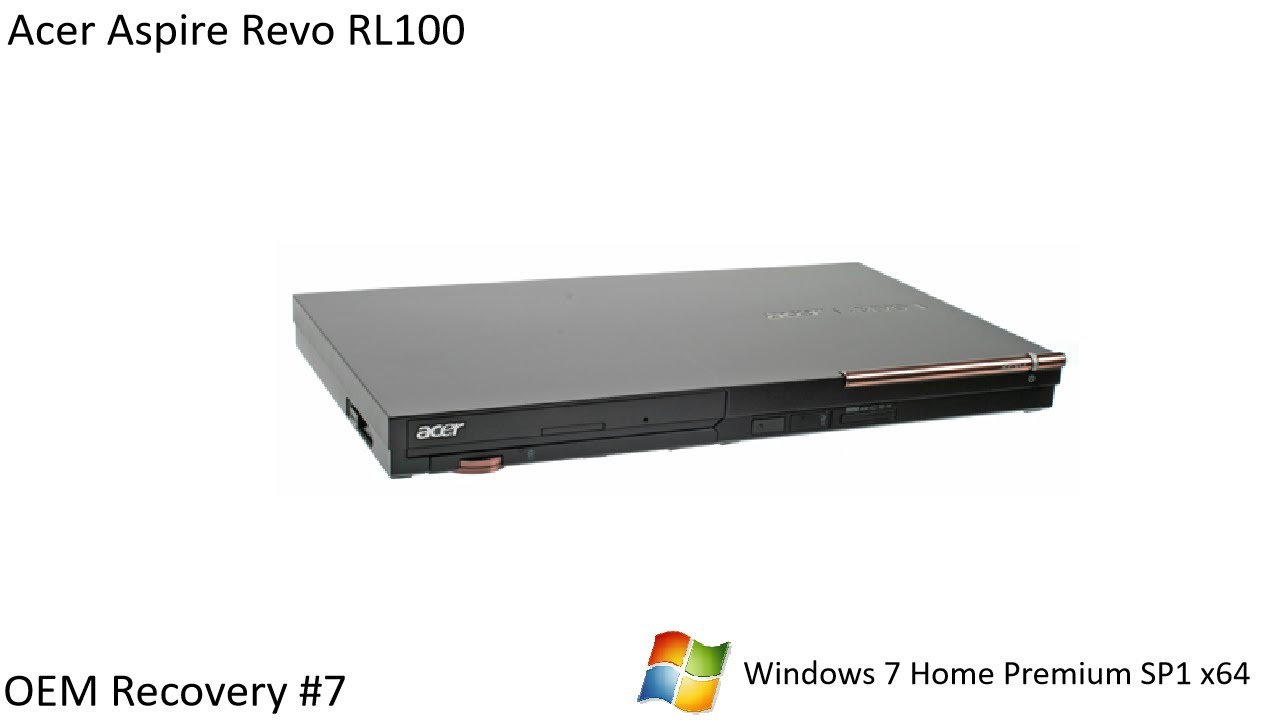OEM Recovery #7 - Acer Aspire Revo RL100 - YouTube