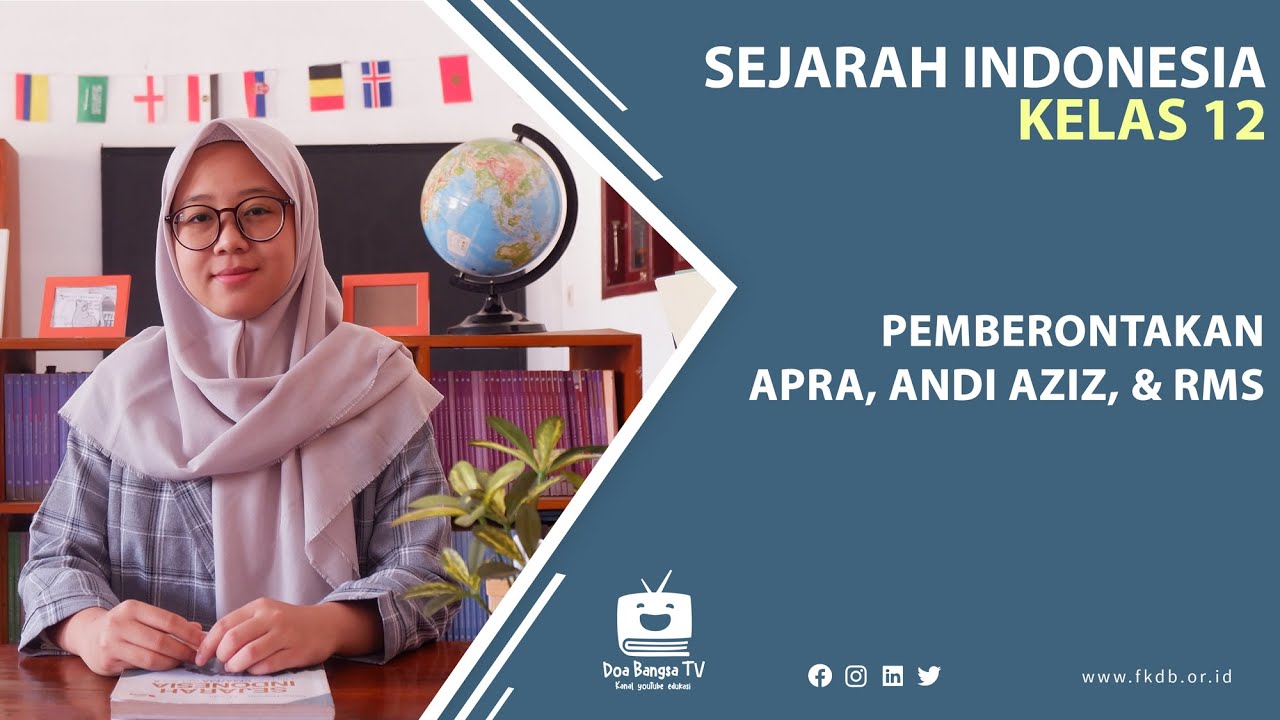 Sejarah Indonesia Kelas 12 - Pemberontakan APRA, Andi Aziz & RMS - SMA ...